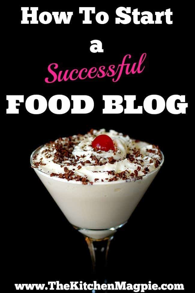 How to Start a Food Blog: Step by Step – Super Cool Sweet Stuff