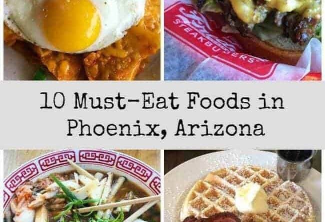 10 Must-Eat Foods in Phoenix, Arizona - The Kitchen Magpie