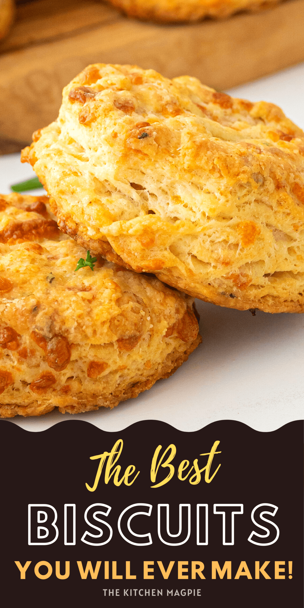 The Best Biscuits Ever - The Kitchen Magpie