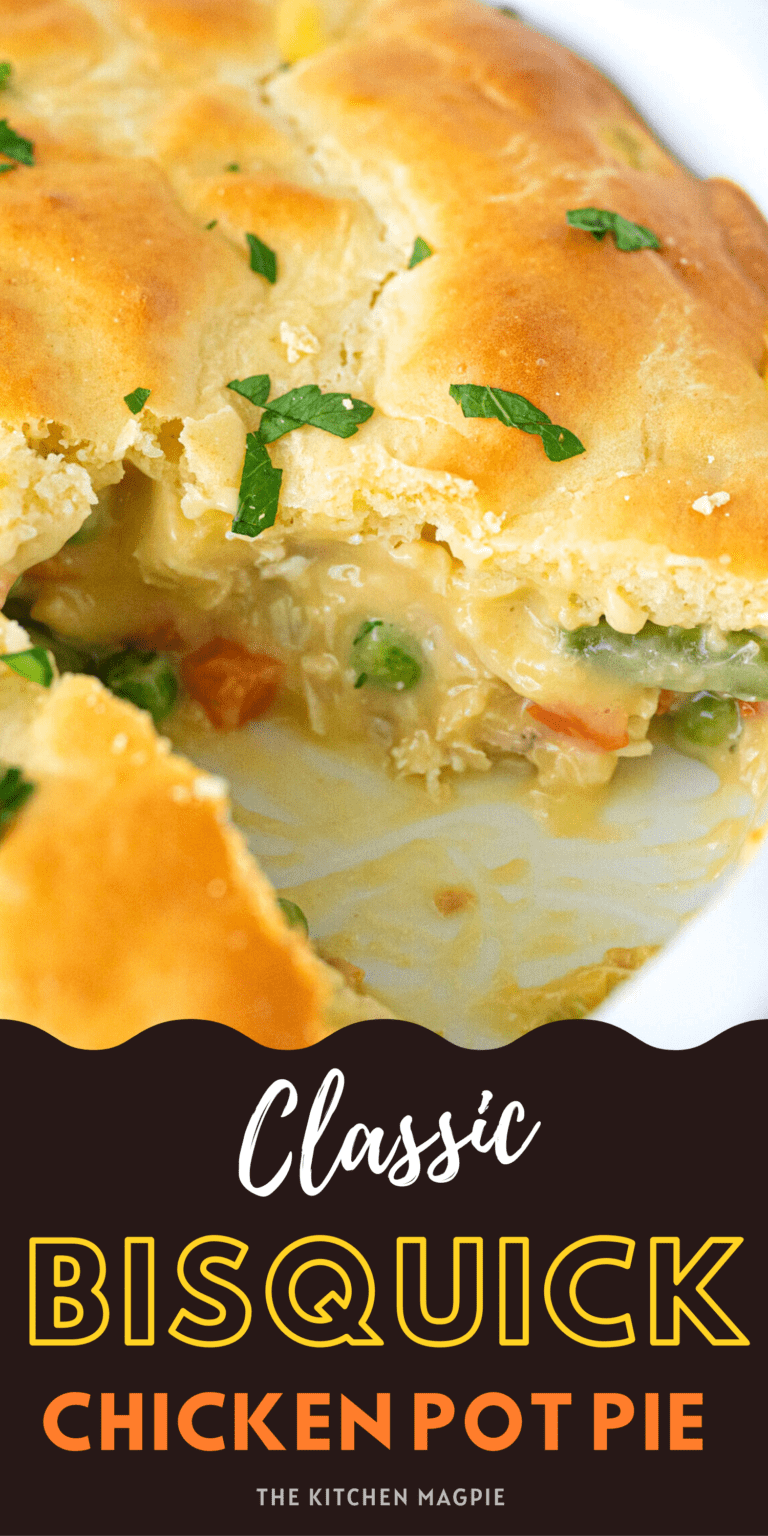 Classic Bisquick™ Chicken Pot Pie - The Kitchen Magpie