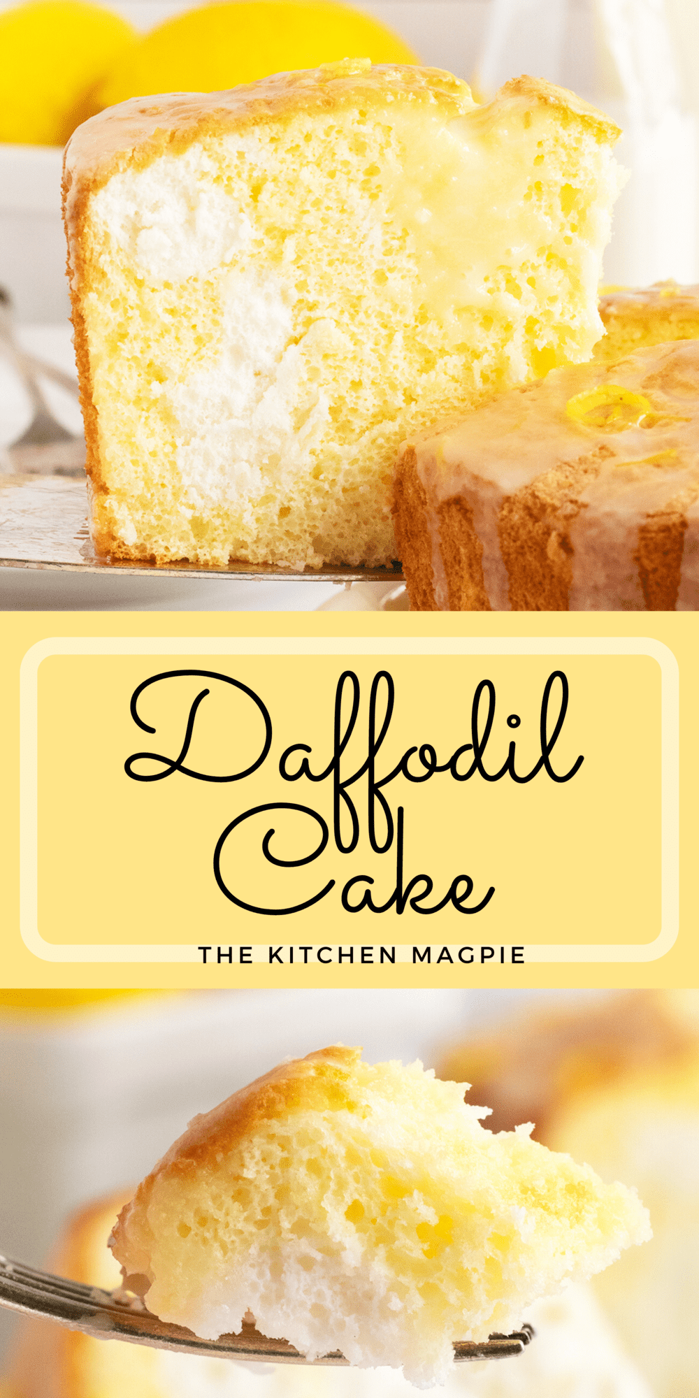 Daffodil Cake - The Kitchen Magpie