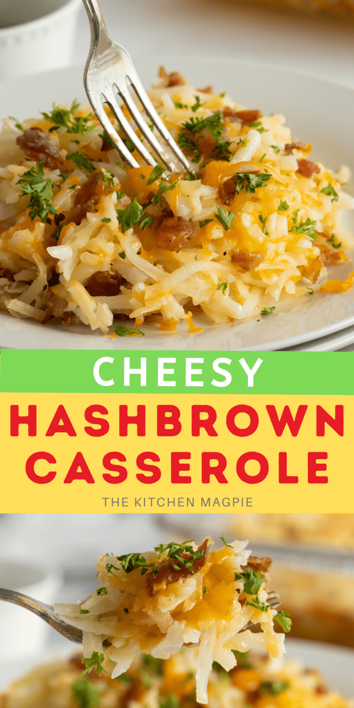 Cheesy Hash Brown Casserole - The Kitchen Magpie