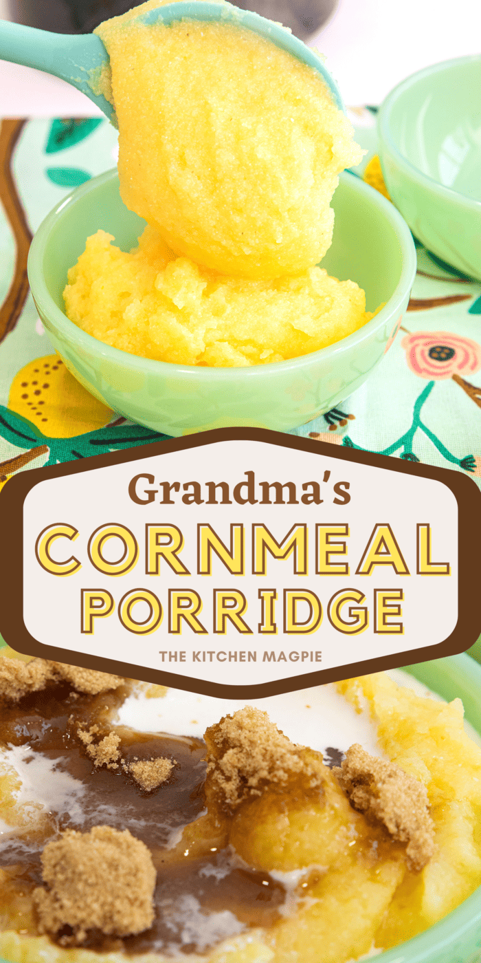 Cornmeal Porridge (Cornmeal Mush) - The Kitchen Magpie