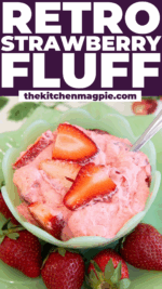 Retro Strawberry Fluff - The Kitchen Magpie
